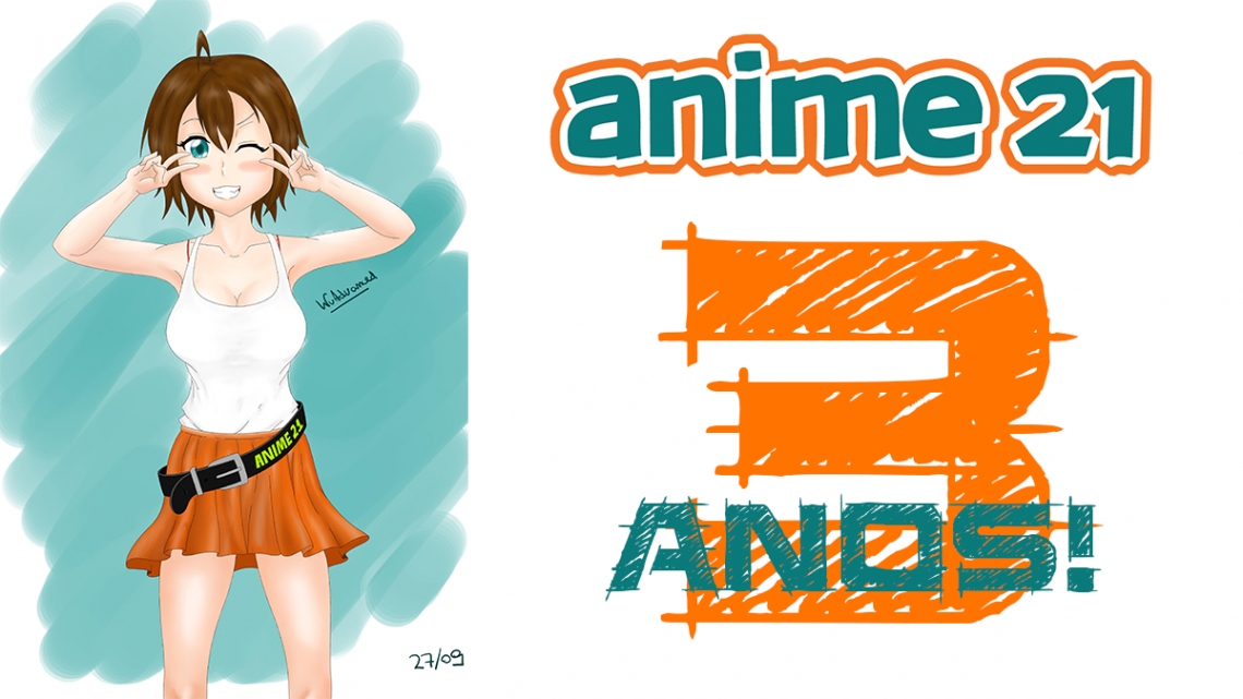 Três anos de Anime21! Tudo o que realizamos e um pouco do que ainda vem ...